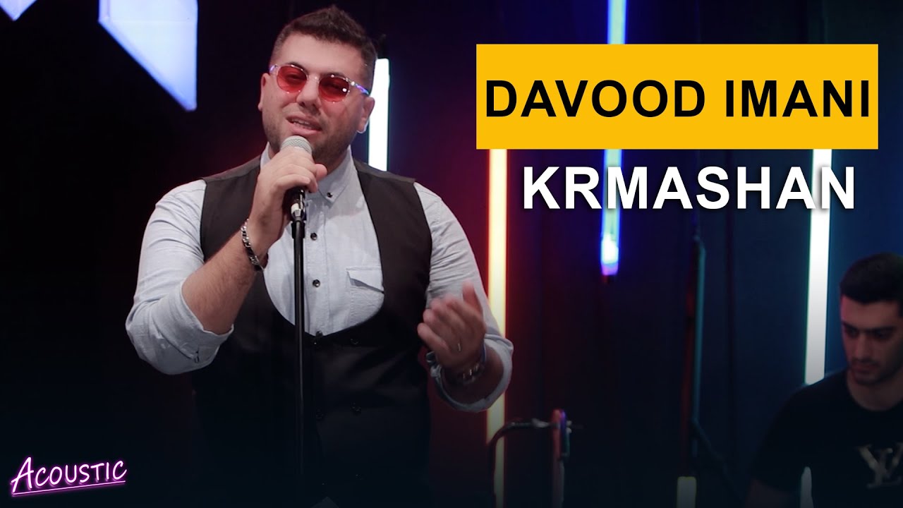 Davood Imani - Krmashan (Kurdmax Acoustic) - YouTube