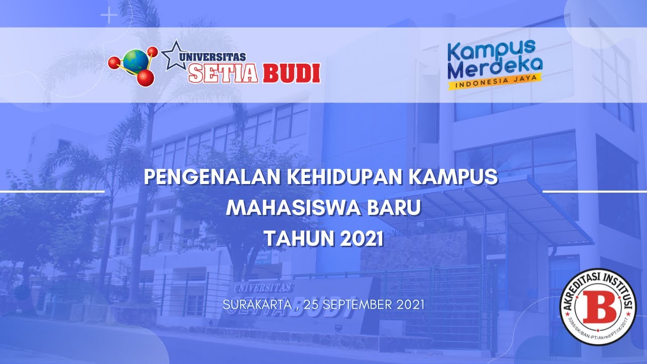 PPKM Universitas Setia Budi Surakarta Tahun 2021 - YouTube