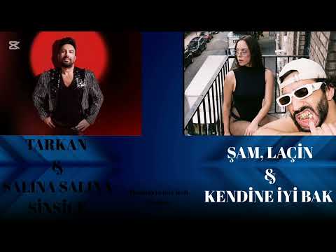 Tarkan SALINA SALINA SİNSİCE & şam,laçin KENDİNE İYİ BAK