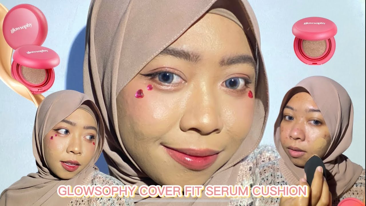 CUSHION GLOWSOPHY EMANG SEBAGUS ITU?REVIEW CUSHION GLOWSOPHY DIKULIT ...