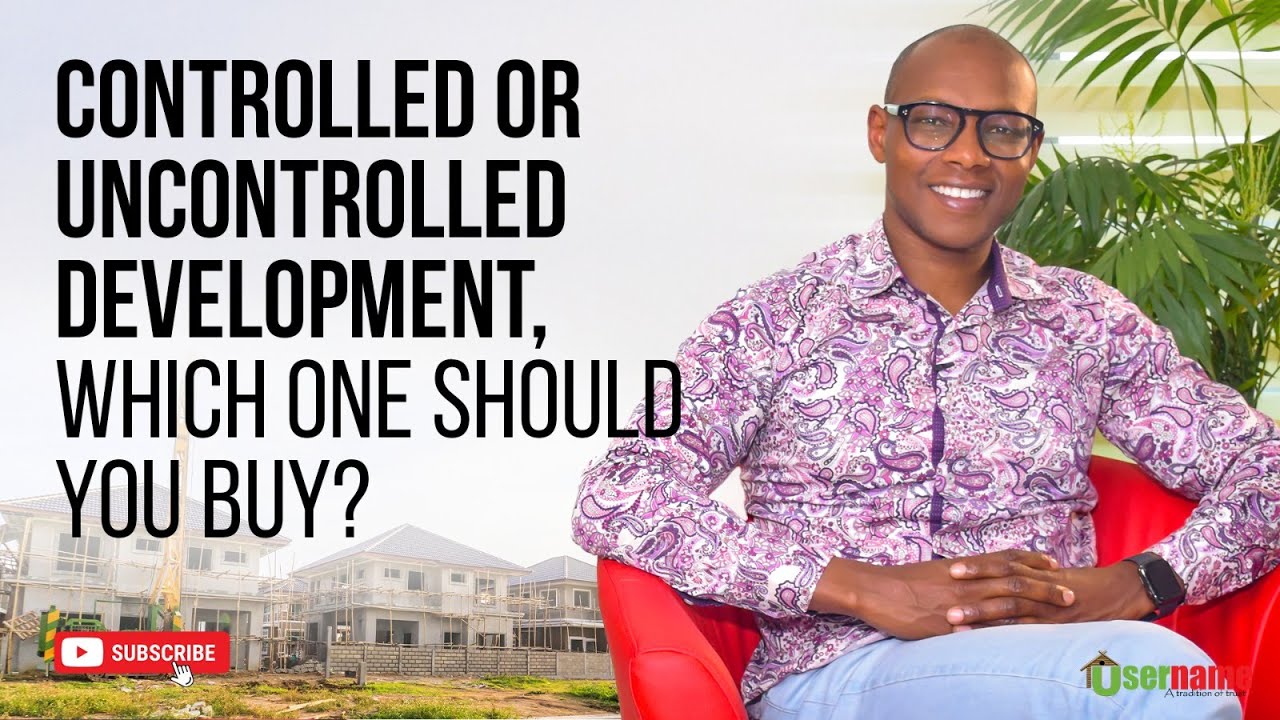 Controlled or Uncontrolled Development, Which One Should You Buy? - YouTube