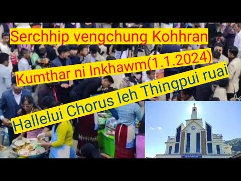 Kumthar nî-ah Hallelui Chorus leh Thingpui ruai ropui. - YouTube