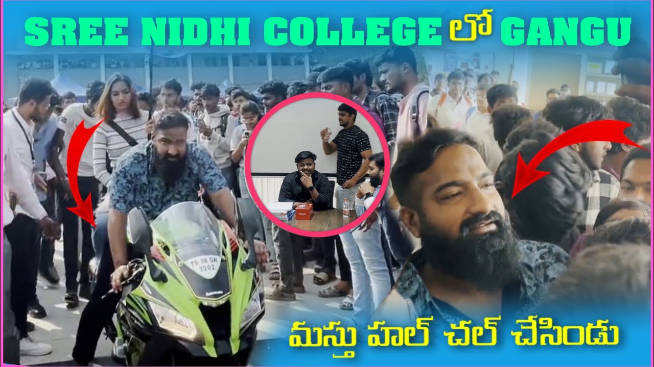 Sree Nidhi College లో Gangu మస్తు హల్ చల్ చేసిండు | Pareshan Gangu ...