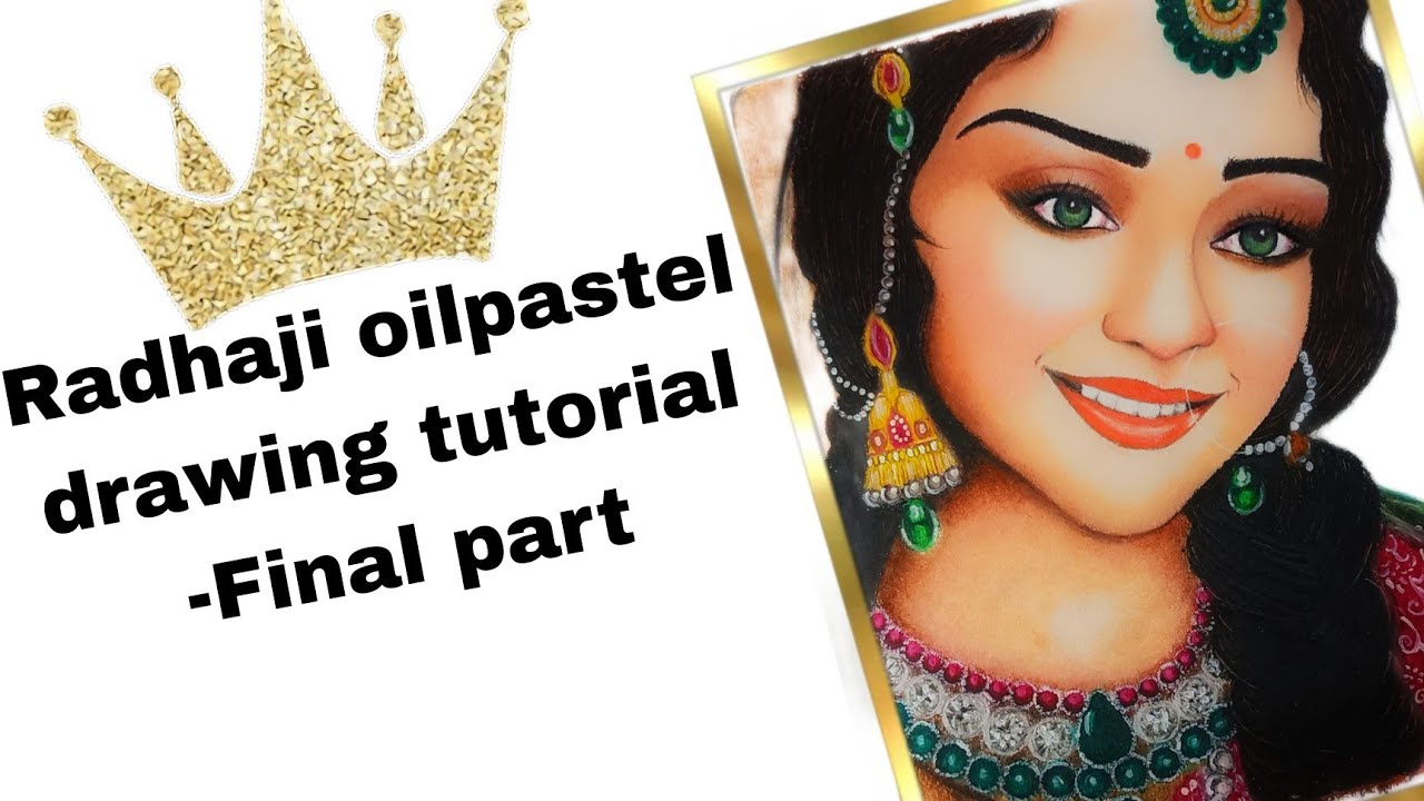 Radha Rani Drawing | Final part | Radha drawing | oilpastel drawing # ...