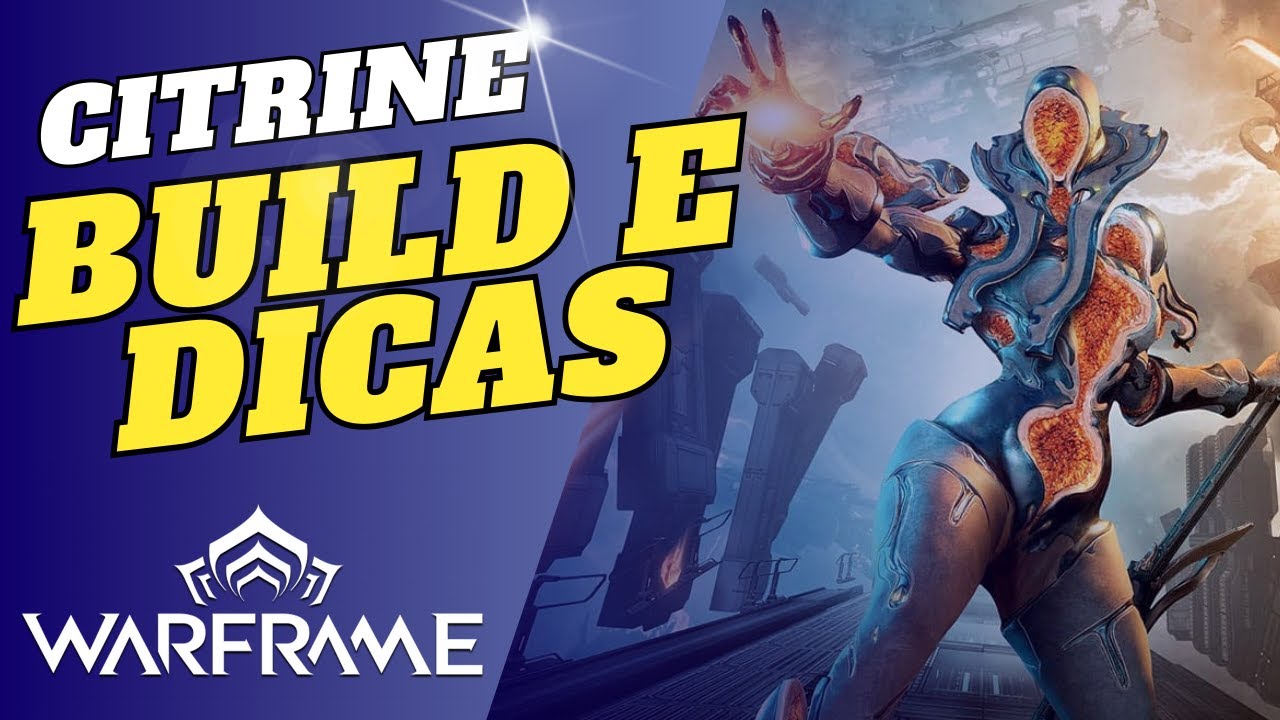 Citrine Build (Warframe Gameplay) - YouTube