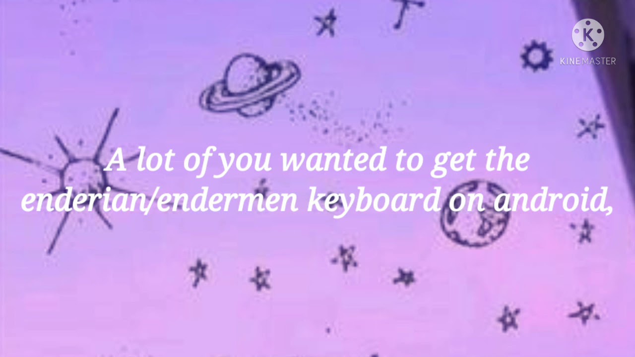 How to get the endermen/enderian keyboard on Android! - YouTube