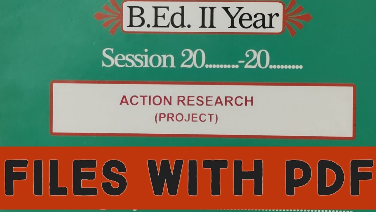 Action Research B Ed 2nd Year File School Internship Action action-research-b-ed-2nd-year-file-school-internship-action