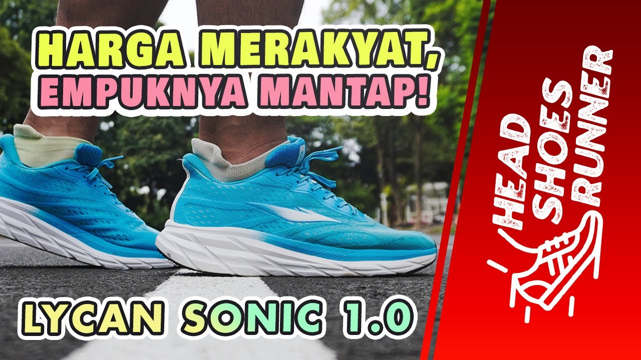 LYCAN Sonic 1.0 Performance Review | Headshoes Runner Eps. 16 - YouTube