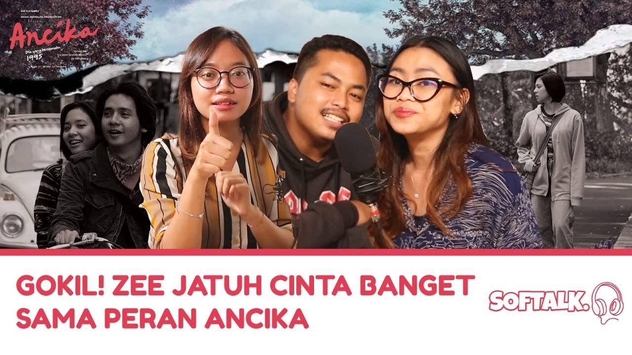Zee Jatuh Cinta Berat dengan Peran Ancika - Softalk - YouTube