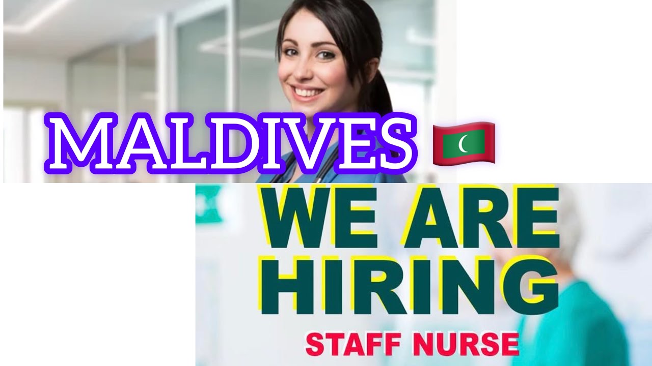 Nurses vacancy opened in Maldives #nursingvacancy #nursesjobs @AiNsvlog ...