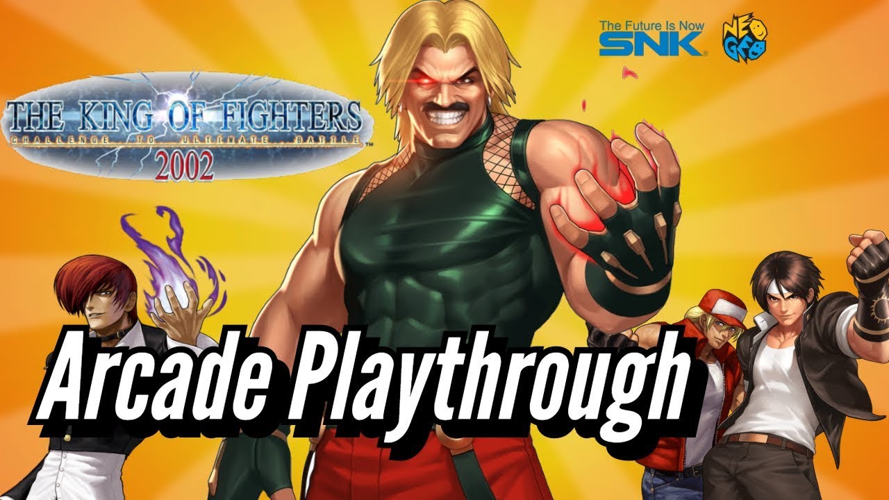 THE KING OF FIGHTERS 2002 / Arcade Playthrough / KOF is back!!... and ...