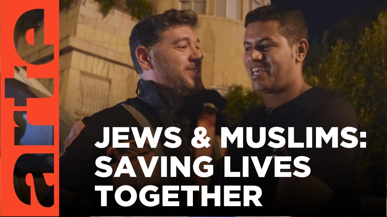 Israel: Jews and Muslims Saving Lives Together | ARTE.tv Documentary ...