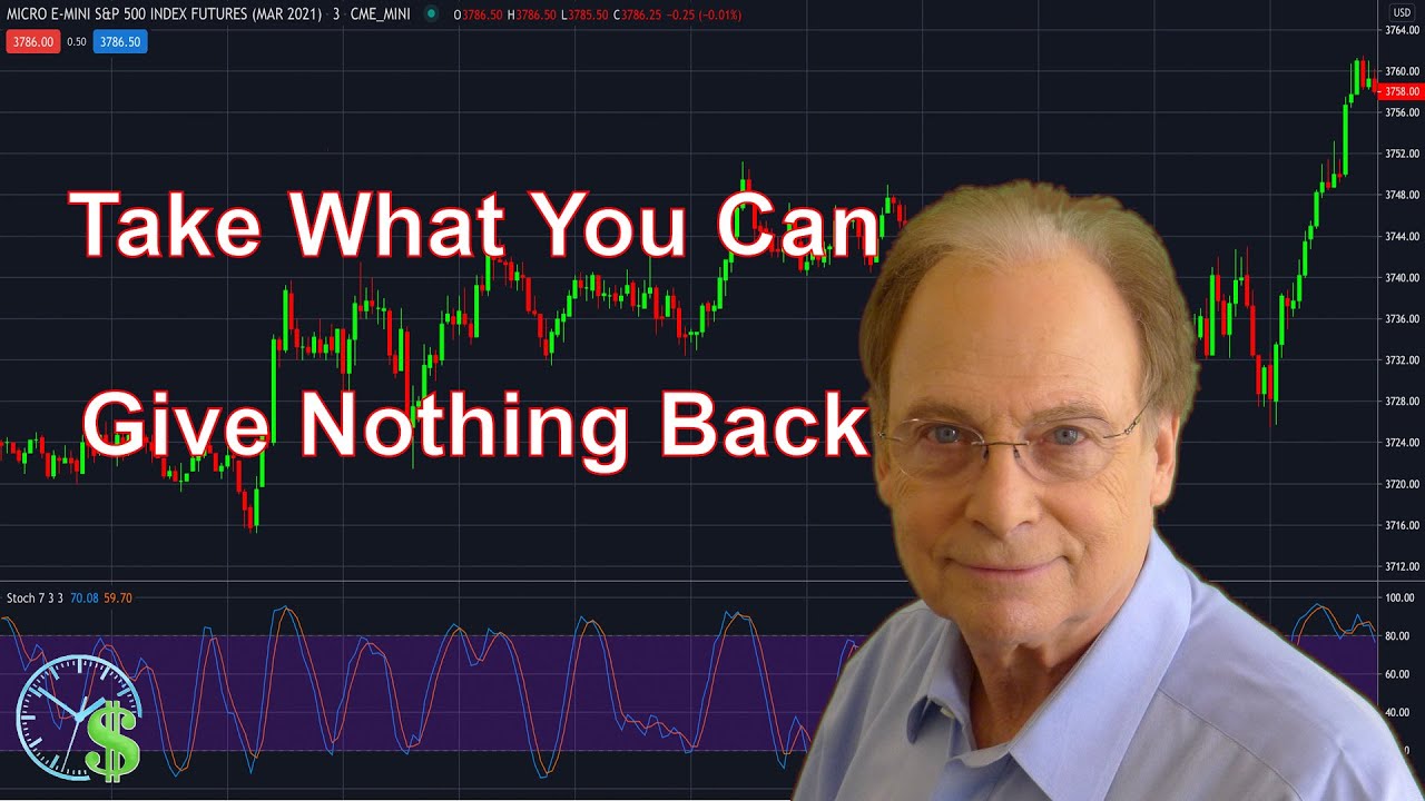 Take What The Market Gives & Give Nothing Back - YouTube