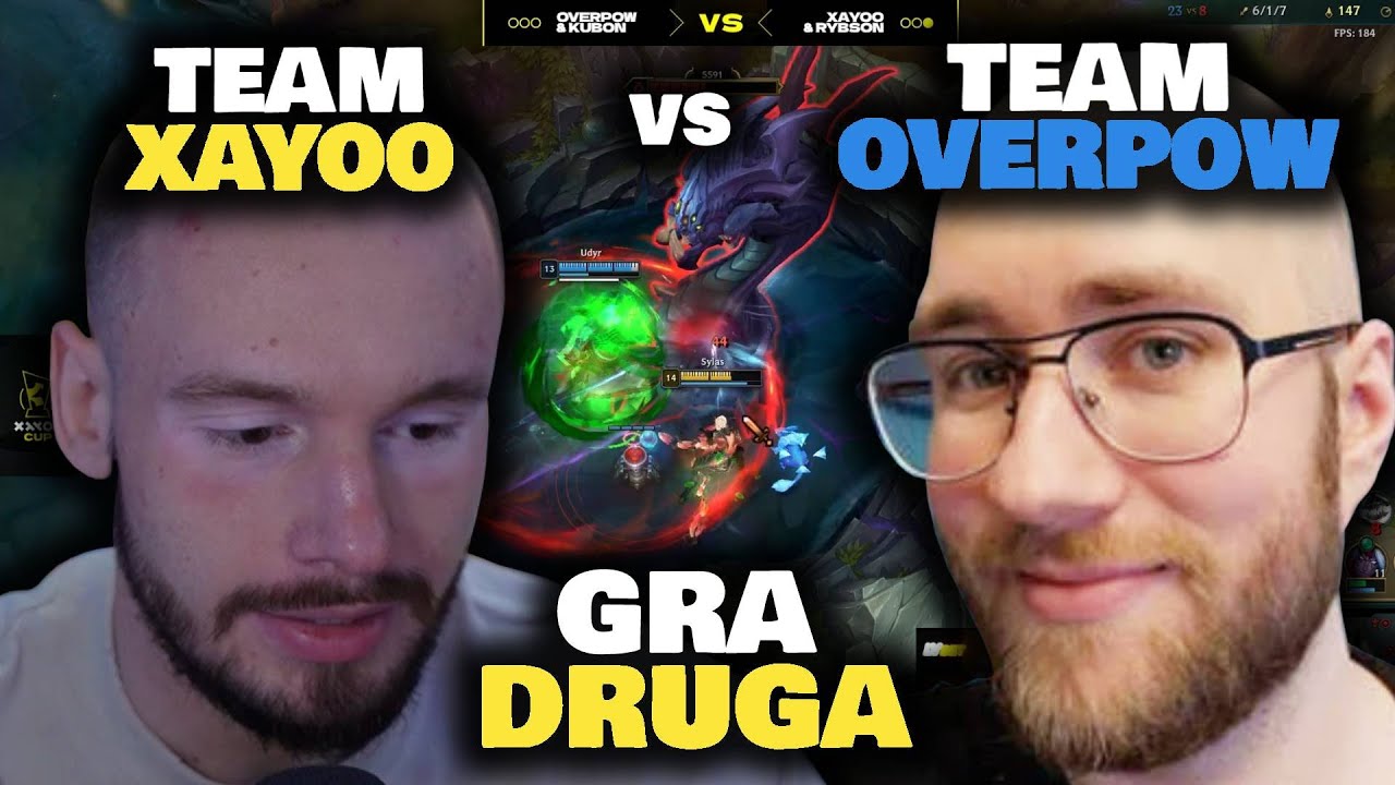 XAYOO CUP | TEAM XAYOO vs TEAM OVERPOW | GRA DRUGA - YouTube