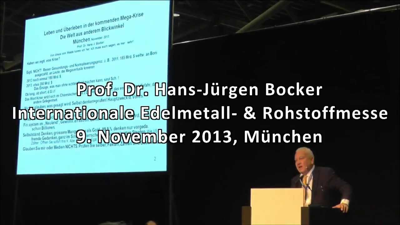 Prof. Dr. Hans-Jürgen Bocker - Edelmetallmesse 2013 - Teil 1 - YouTube