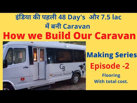 How We Build Our Caravan. Caravan Making Series. Self built Caravan ...