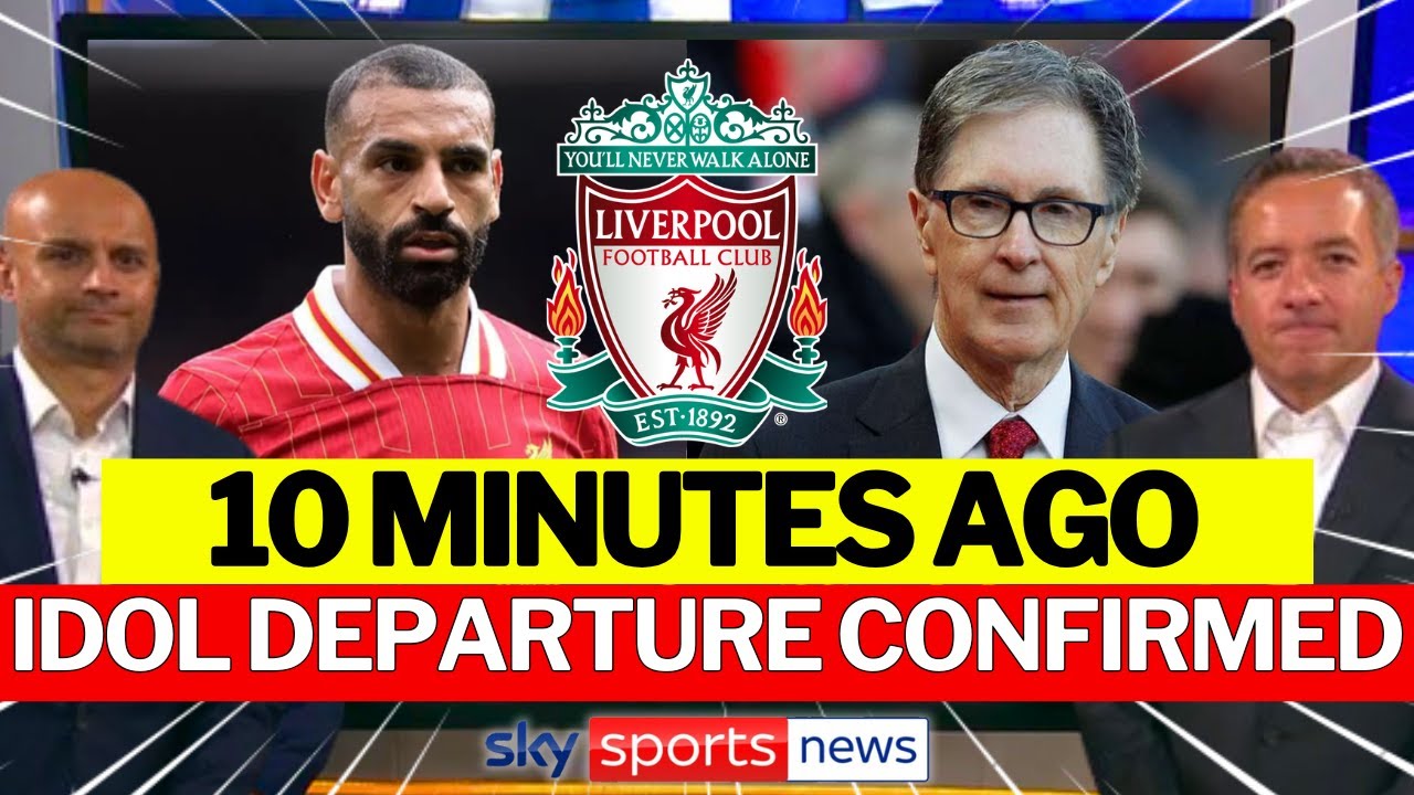 JUST IN: Liverpool Star CONFIRMS Departure! Fans Left in Disbelief ...
