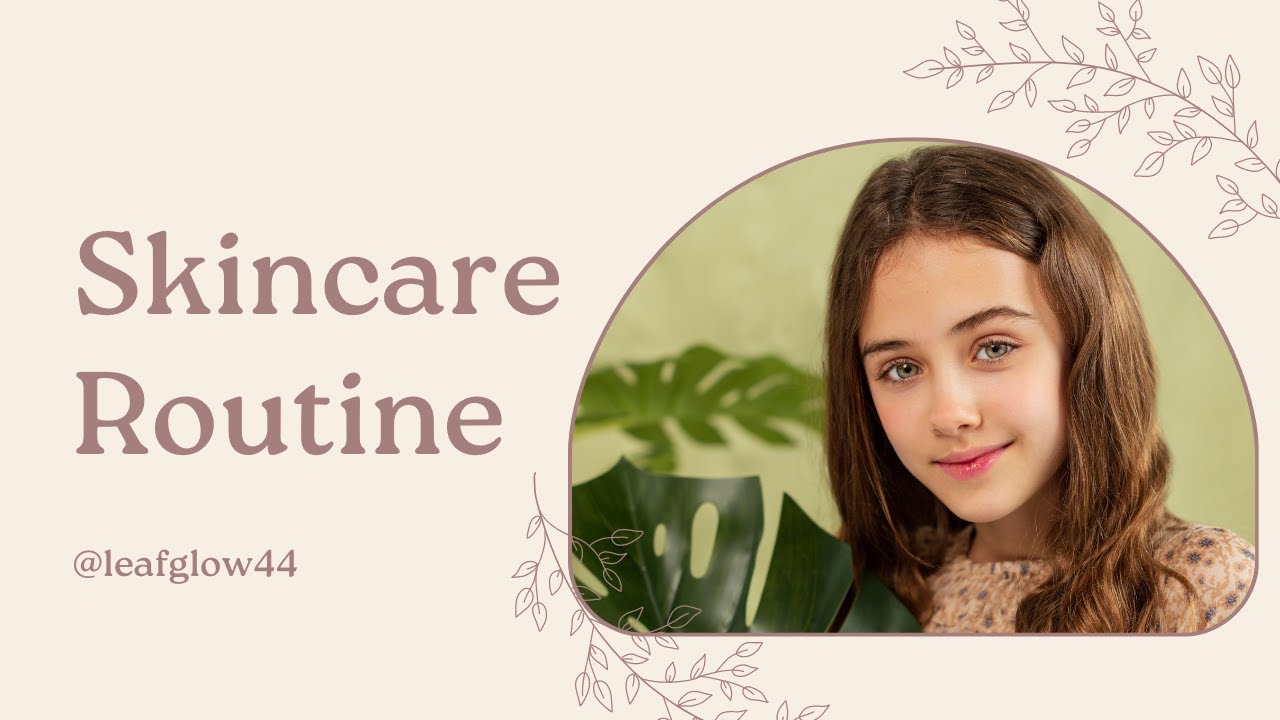 Try This 5-Tips Morning Skincare Routine for Glowing Skin | Leaf Glow - YouTube