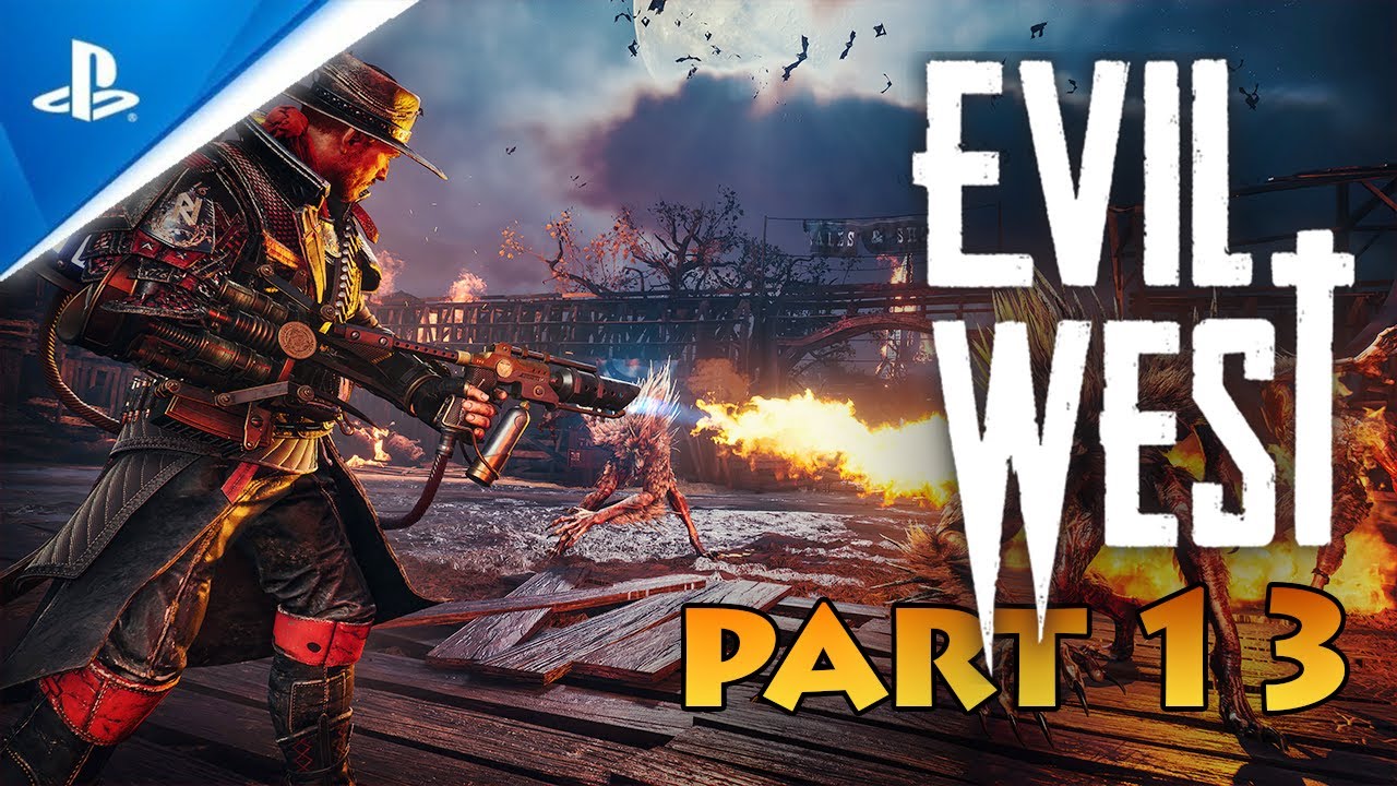 Evil West Gameplay Walkthrough Part 13 Find William Rentier 4K 60fps ...