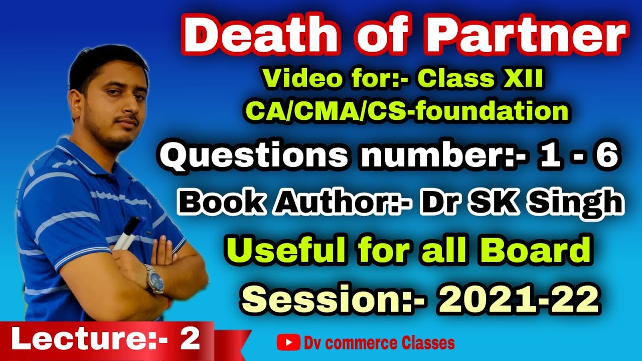 Death of a Partner | Class 12 Account | Accounts for CA/CMA/Cs ...