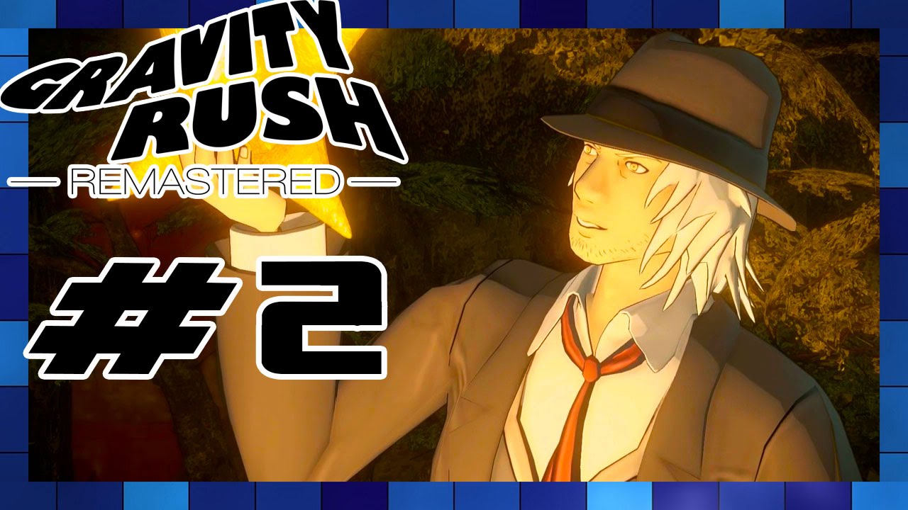 Gravity Rush Remastered - Walkthrough Part 2 Episode 3 & Episode 4 ...