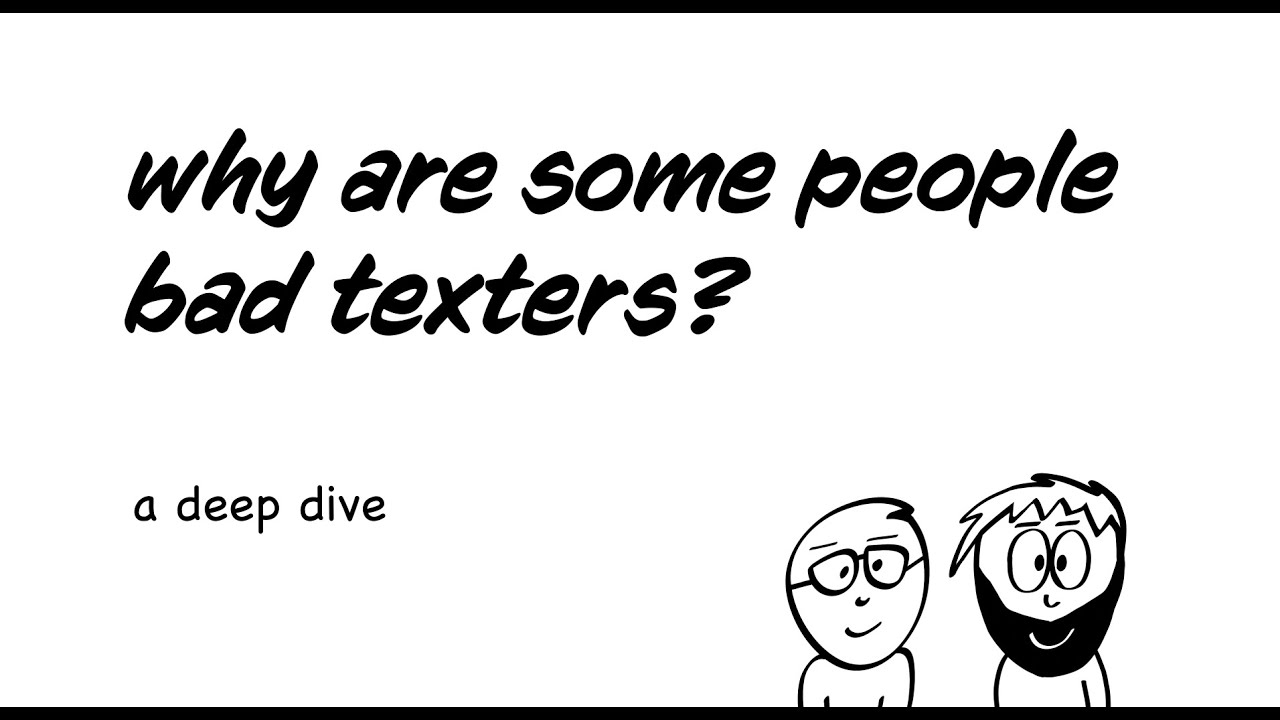 Why are some people bad texters? - YouTube
