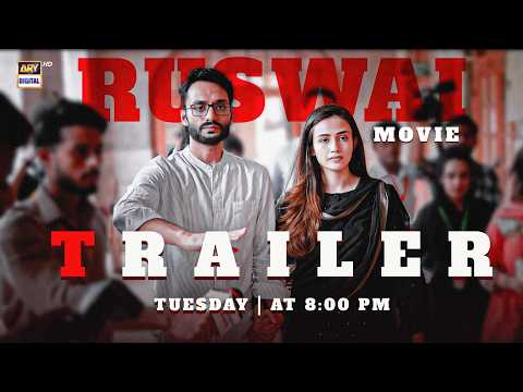 TRAILER: RUSWAI | RELEASING WEDNESDAY, AT 8:00 PM | ARY FILMS