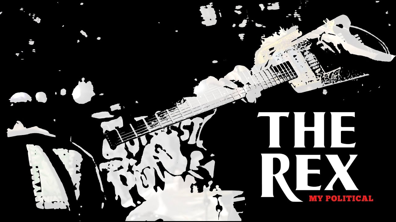 THE REX - My political (Official Music Video) - YouTube