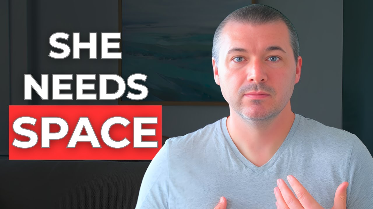 What Women Really Mean When They Say 'I Need Space' - YouTube