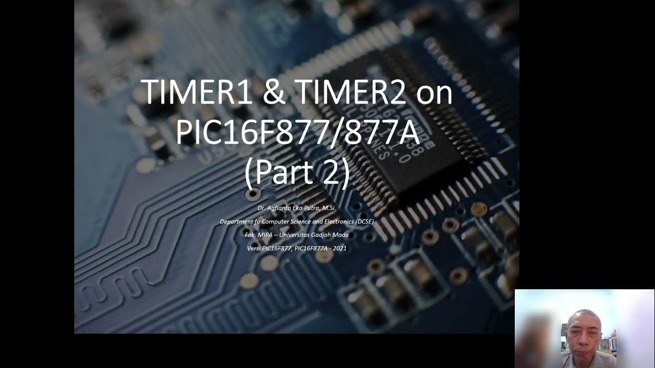 09 - Timer1 and Timer2 on the PIC16F877/877A Microcontroller - YouTube