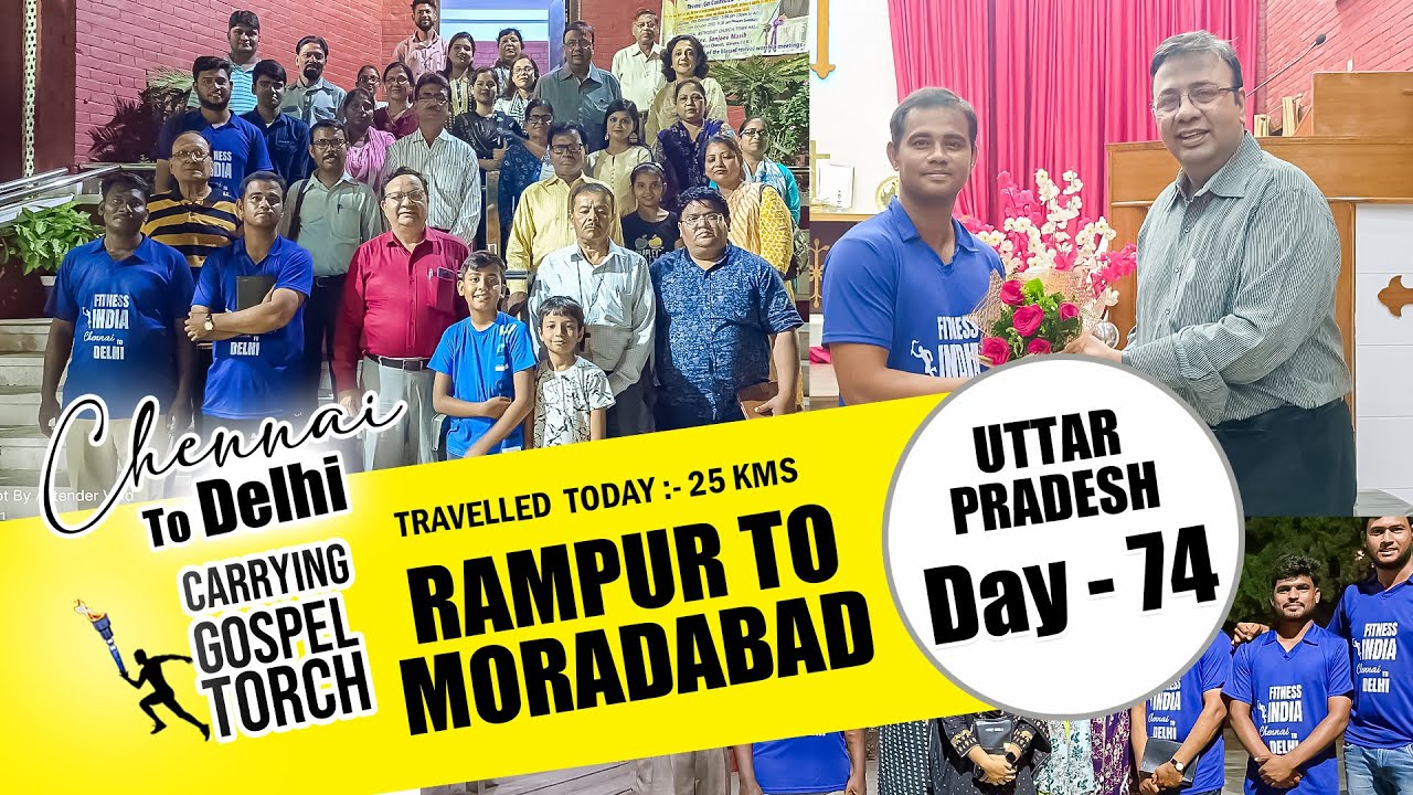 Day 74 | Run for Christ | Rampur to Moradabad - 25 Kms | சென்னை முதல் ...