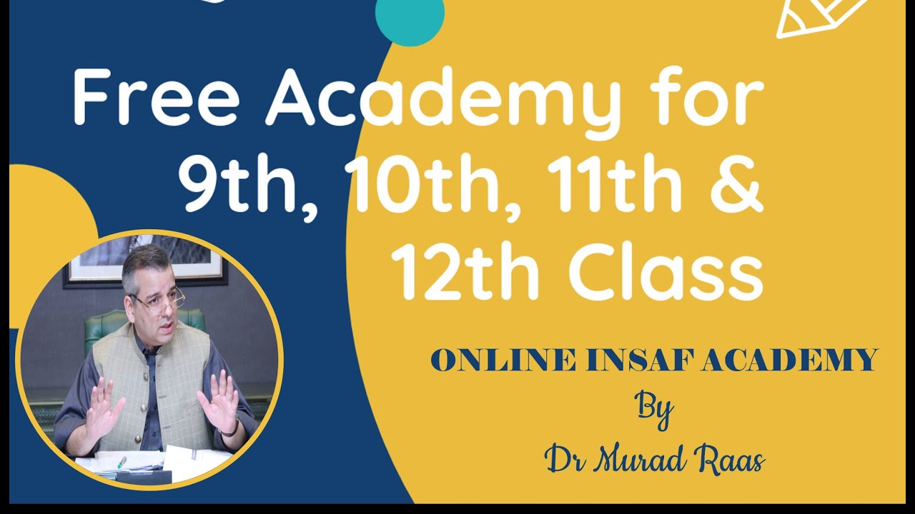 FREE ONLINE INSAF ACADEMY FOR 9th-12th CLASS STUDENTS | EDUCATION FOR EVERYONE - YouTube
