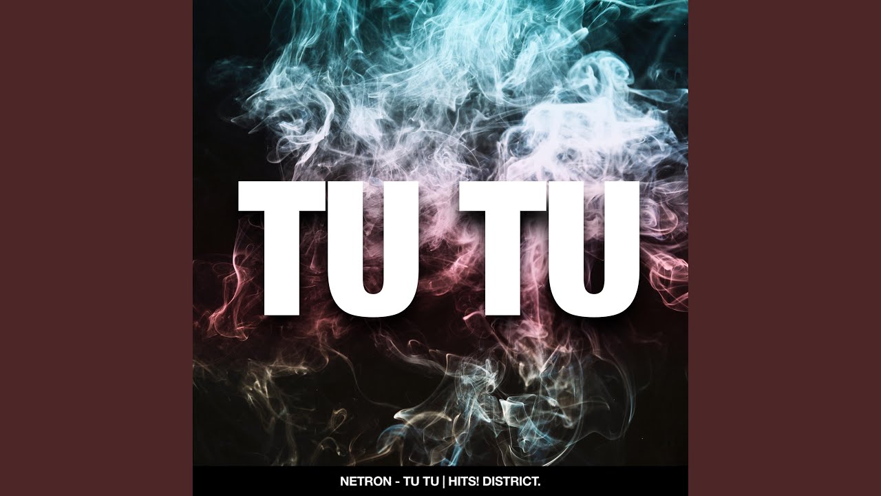 Tu Tu (Extended Mix) - YouTube
