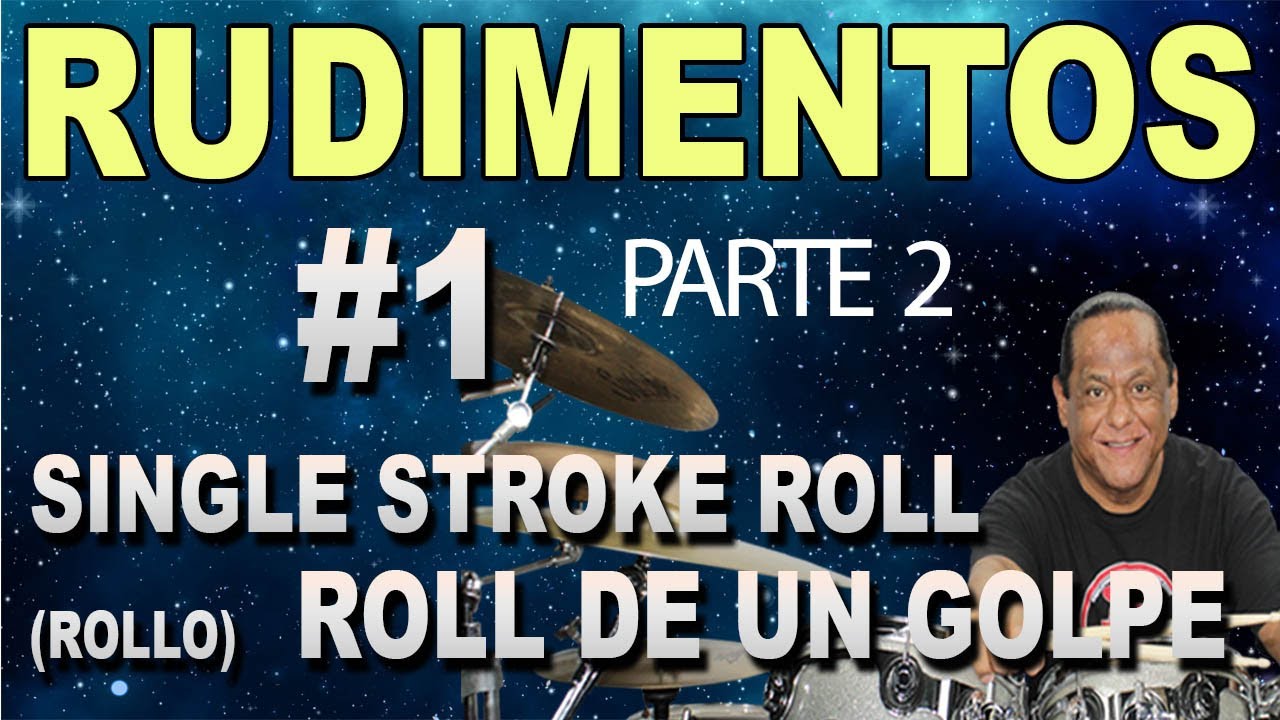RUDIMETO 1 SINGLE STROKE ROLL parte 2 - YouTube