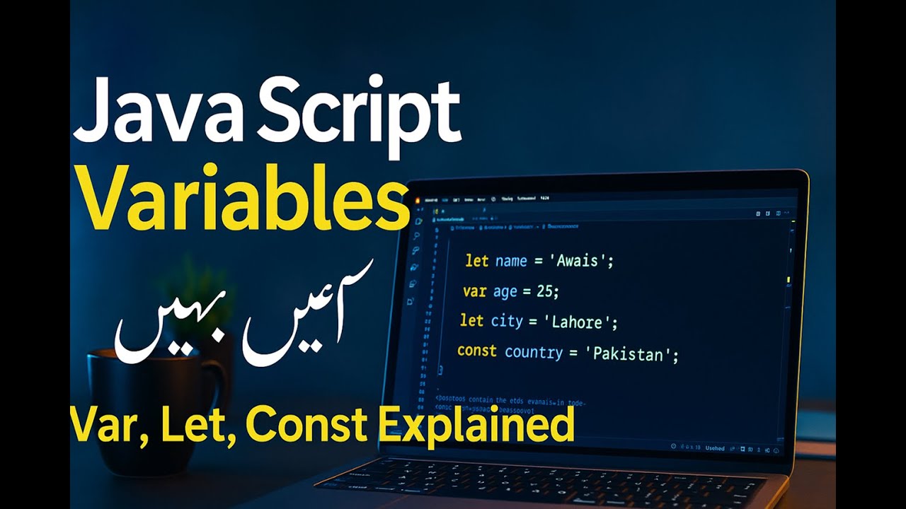 JavaScript Variables Explained in Urdu/Hindi | What is Variable in ...