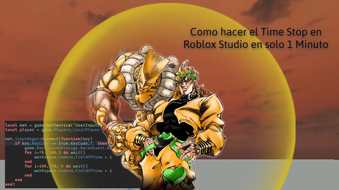 Como hacer el Time Stop en Roblox Studio | Como hacer el Za Warudo 🕑 ...
