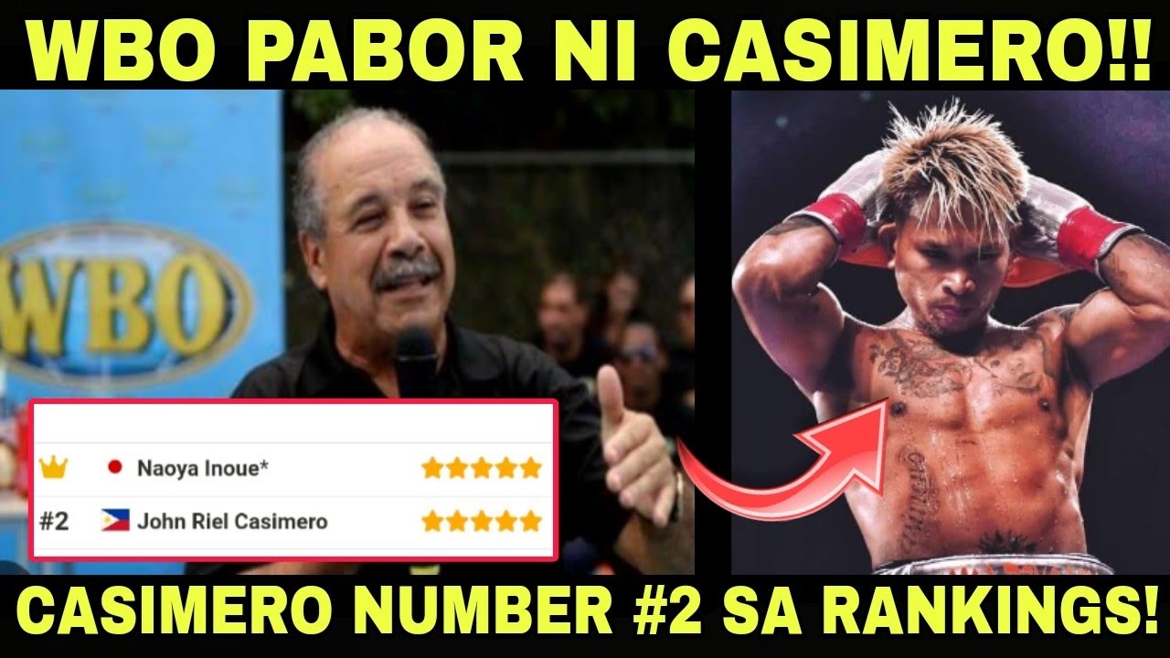 CASIMERO TINAAS SA RANKINGS #2!WBO NAGLABAS NG BAGONG UPDATE!PABOR ...