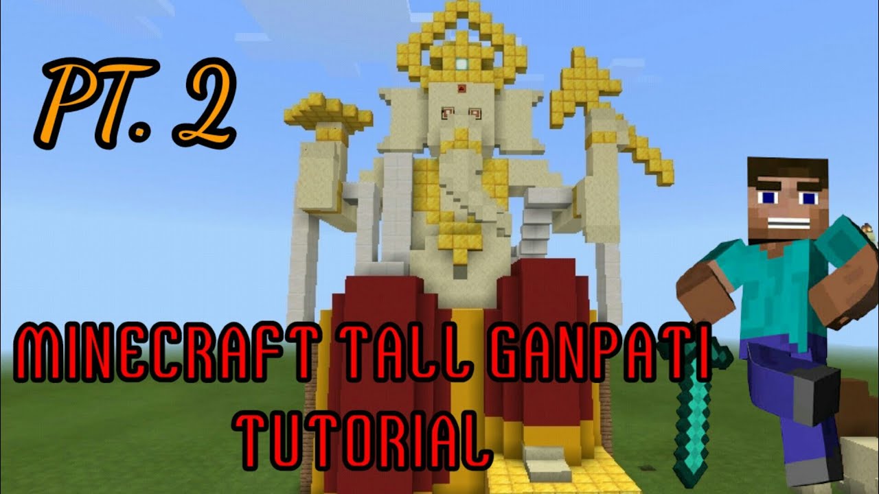 minecraft ganpati pt. 2 - YouTube