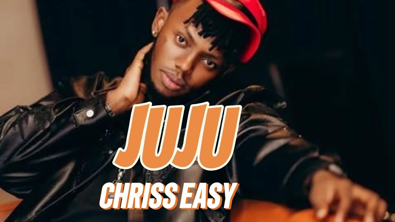 JUJU by CHRISS EASY ( Official Music Video ) - YouTube