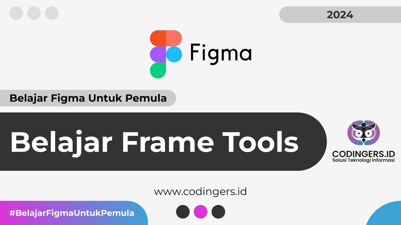 Belajar Figma Untuk Pemula: Belajar Frame Tools - YouTube