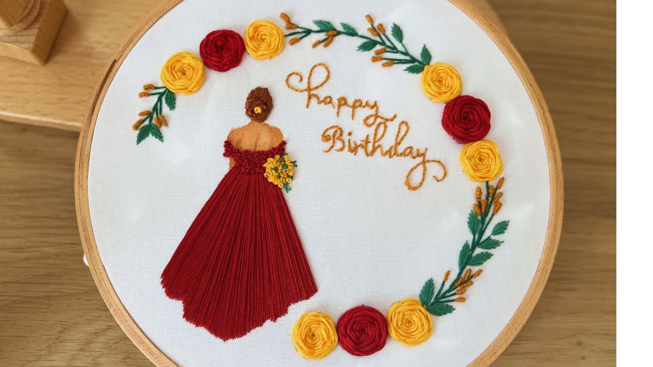Handmade Birthday Embroidery Hoop | complete step by step tutorial for ...