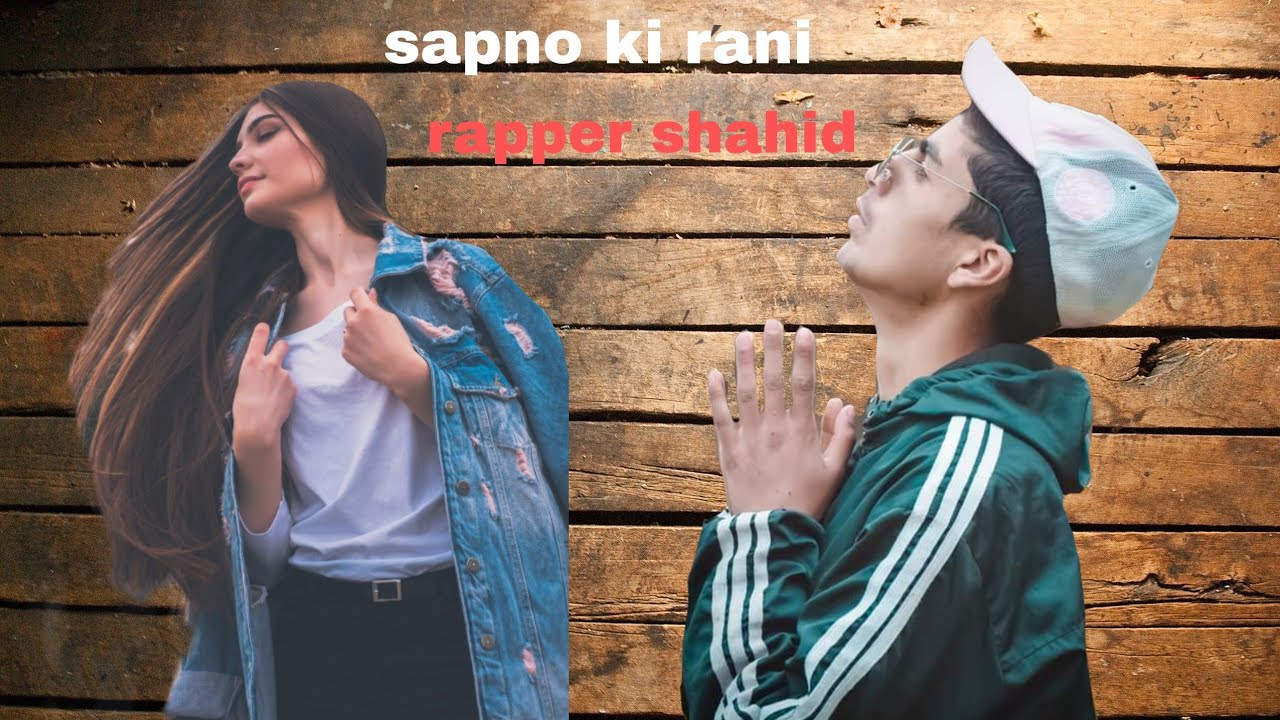 sapno ki rani | Hip Hop kashmir | new rap song | RAPPER SHAHID |2021 ...