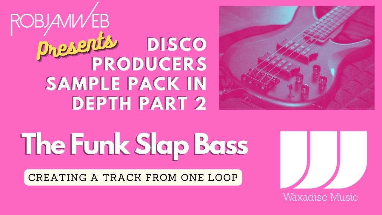 Disco Producers Samples Pack in Depth part 2 Funk Slap Bass - YouTube