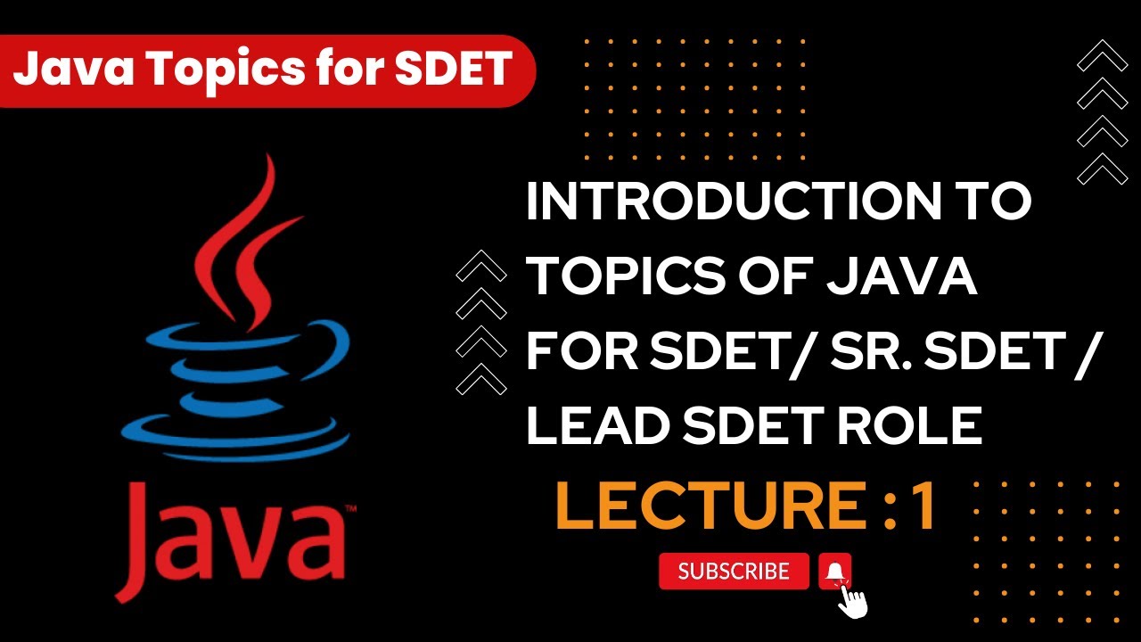 Java For Automation Lecture 1 Introduction To Topics Of Java For Sdet Role In Hindi Youtube 7025