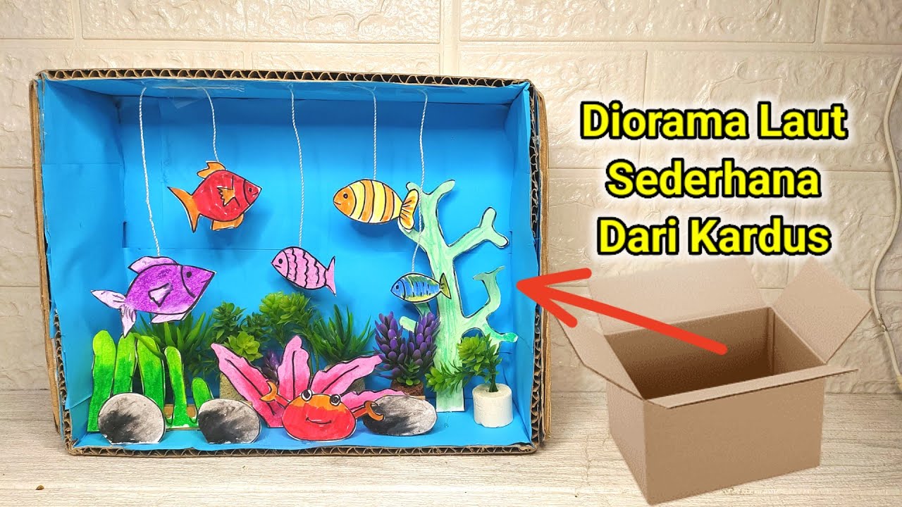 Tutorial Membuat DIORAMA / MINIATUR LAUT DARI KARDUS - YouTube