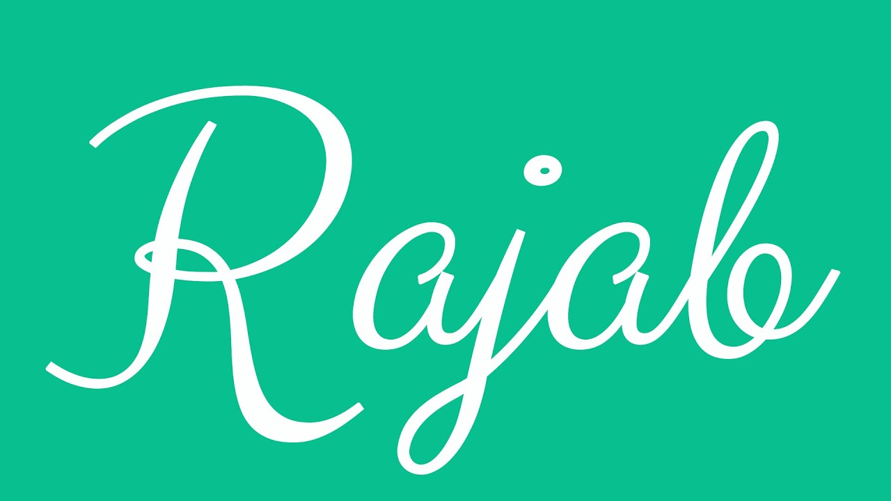 Learn how to Write the Name Rajab Signature Style in Cursive Writing ...