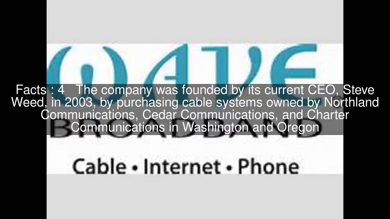 Wave Broadband Top #6 Facts - YouTube