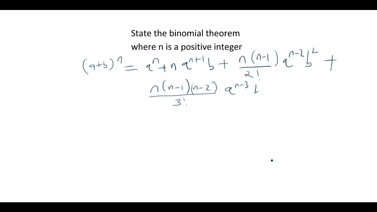 21. State the binomial theorem where n is a positive integer - YouTube
