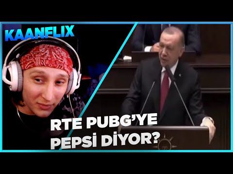 KAANFLIX | RECEP TAYYİP ERDOĞAN PUBG OYUNUNA PEPSİ DİYOR İZLİYOR