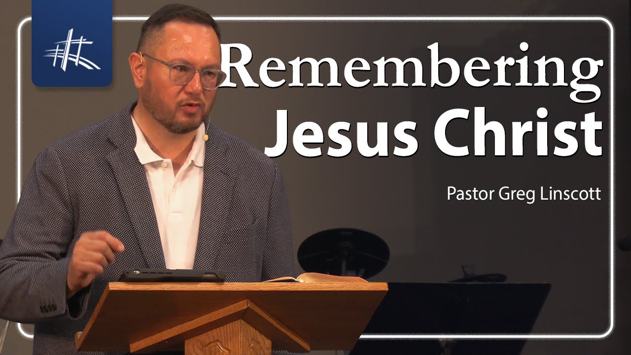 Remembering Jesus Christ: Keeping Jesus First - 2 Timothy 2:8 - YouTube
